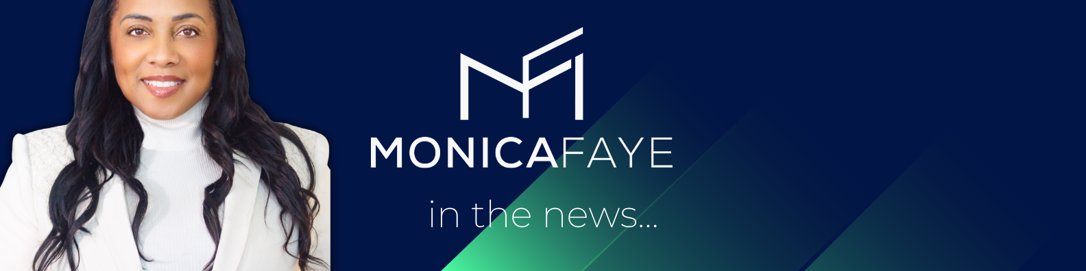 In The News - MonicaFaye | Your Digital Marketing Pro